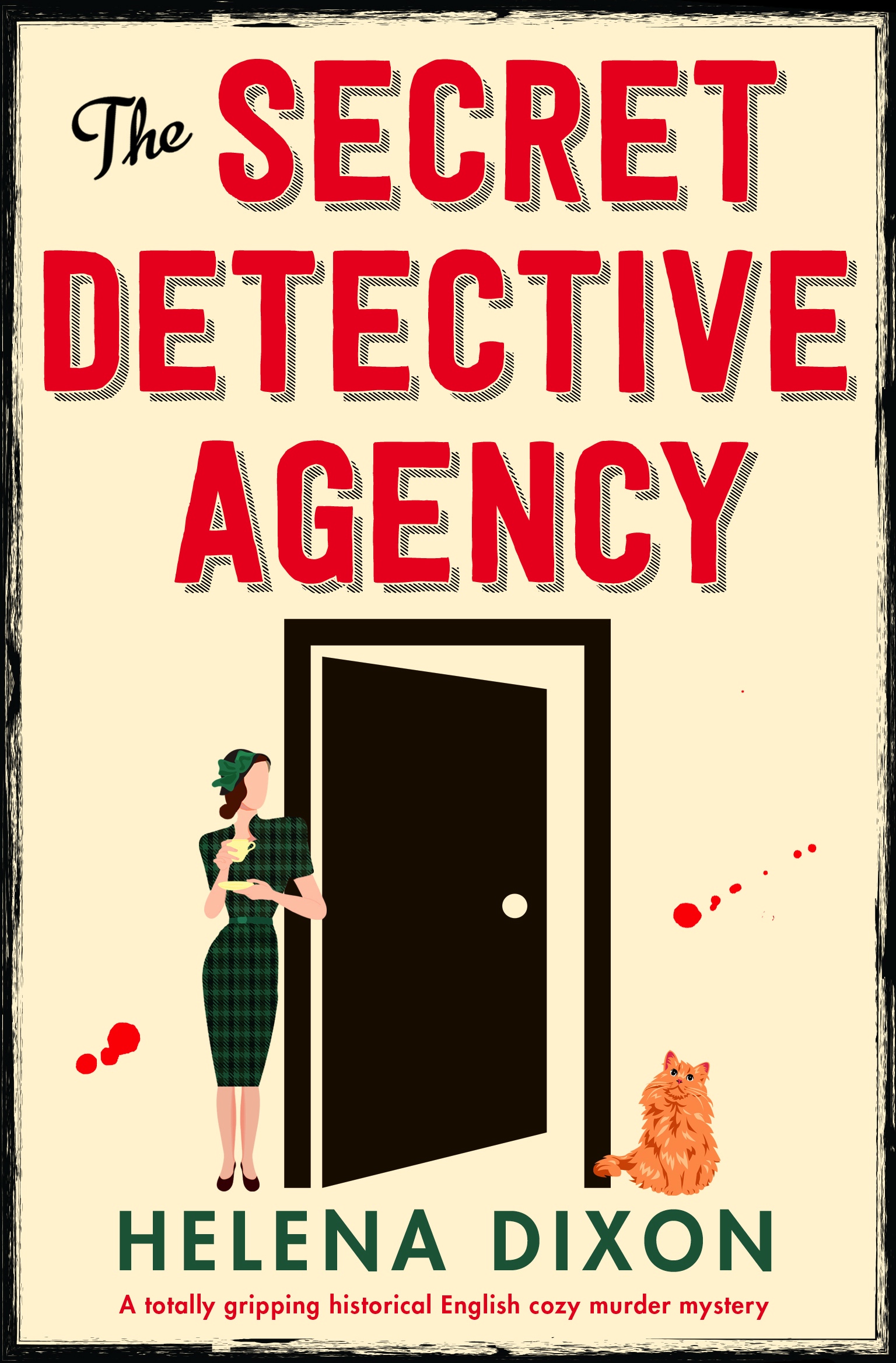 BLOG TOUR – The Secret Detective Agency – Helena Dixon - The Cosy Moose